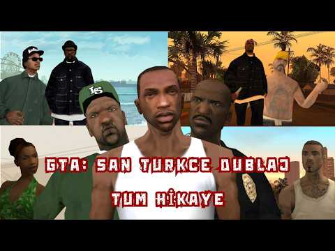 GTA: San Andreas Türkçe Dublaj Tüm Hikaye