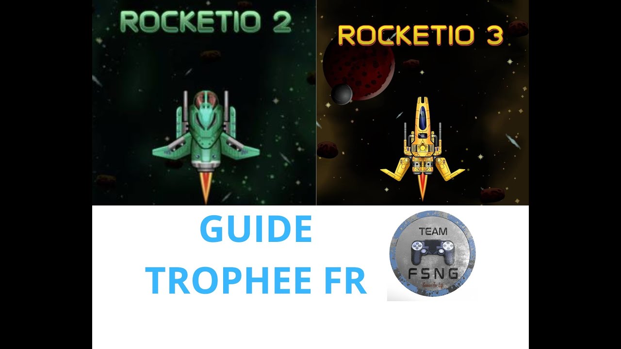 ROCKETIO 2 ET 3 guide trophée FR platine en 3 min chacun - YouTube