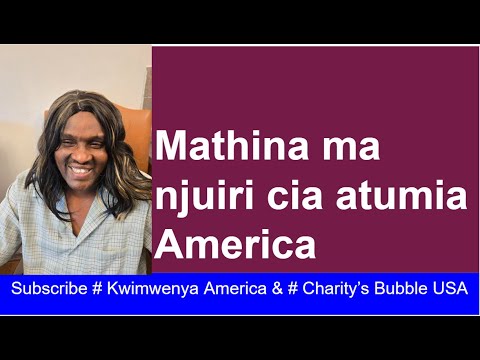 Mathina ma Njuiri cia Atumia America - YouTube