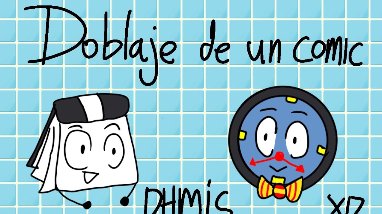 DHMIS comic dub :D (español castellano) - YouTube