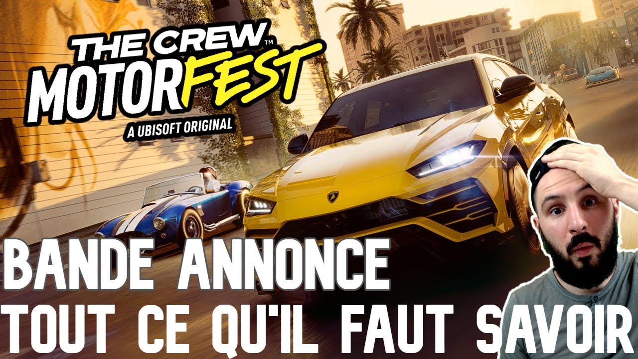 THE CREW MOTORFEST | BANDE ANNONCE | TOUT CE QU'IL FAUT SAVOIR - YouTube