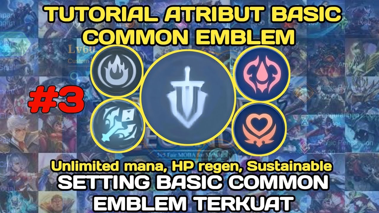 EMBLEM TERKUAT DI MOBILE LEGENDS- SETTING BASIC COMMON EMBLEM UNLIMITED ...