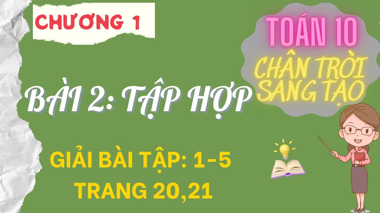 Gi i To n L p 10 Ch n Tr i S ng T o B i 2 T p H p B i 1 2 3 4 5