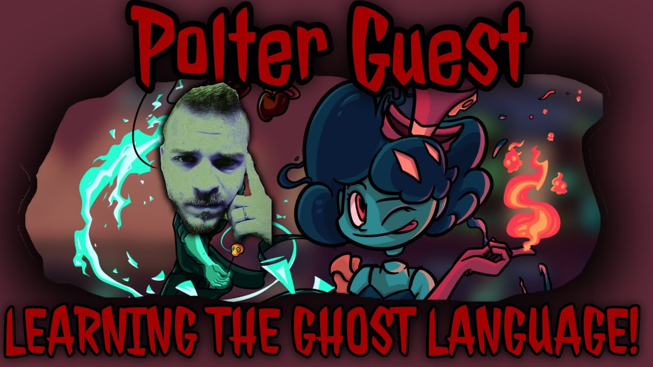 LEARNING THE GHOST LANGUAGE! || Polter Guest - YouTube