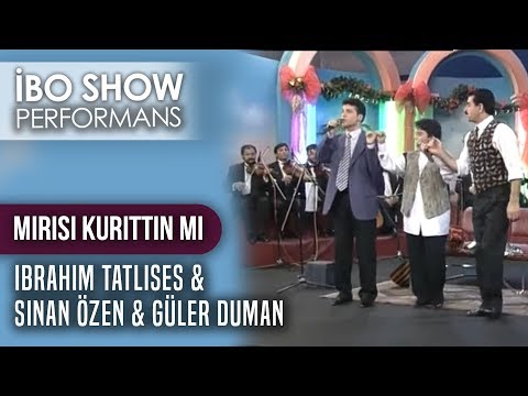 Mısırı Kuruttin mi | İbrahim Tatlıses & Sinan Özen & Güler Duman | İbo Show Canlı Performans