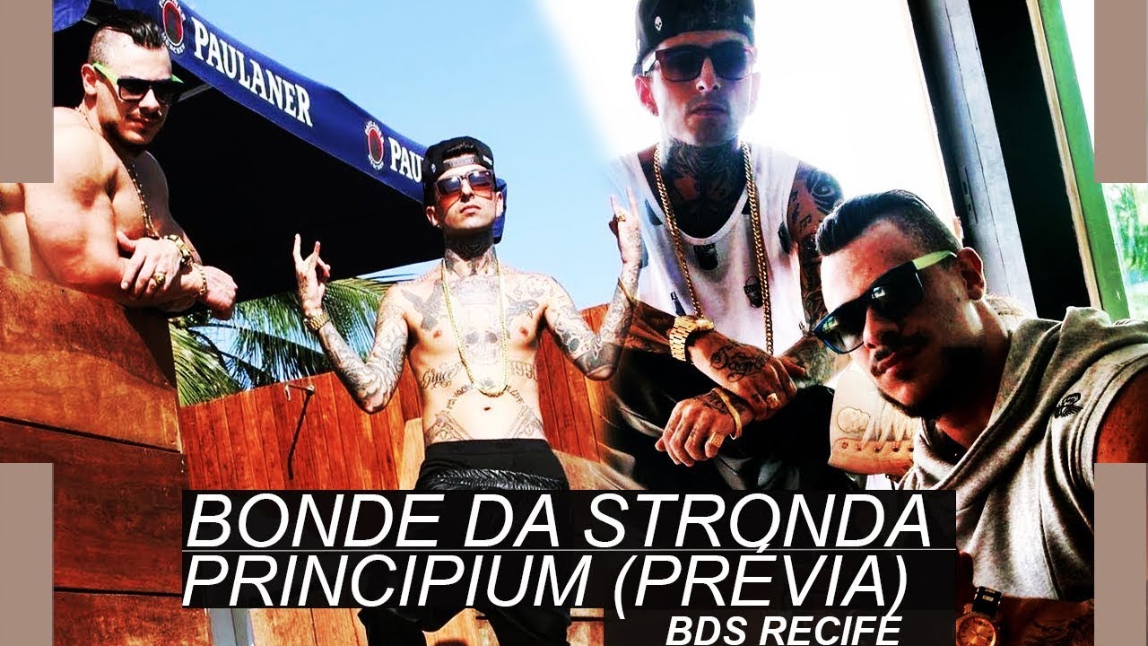 Bonde da Stronda - Principium(Álbum) PREVIA OFICIAL - YouTube