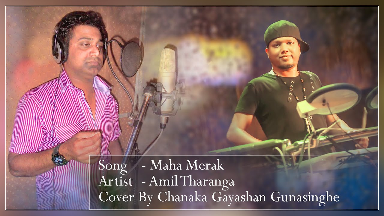 Maha Merak - Cover by Chanaka Gayashan - YouTube