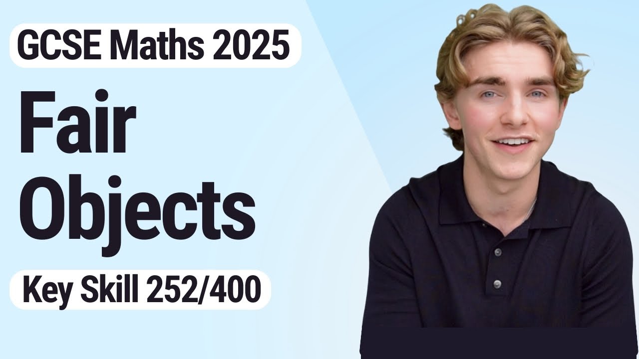 Fair Objects | GCSE Maths 2025 | 252/400 - YouTube