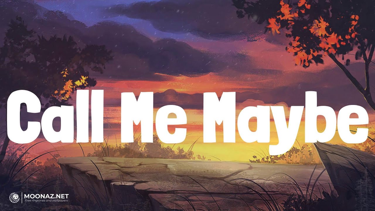 Carly Rae Jepsen - Call Me Maybe | LYRICS | Love You Like A Love Song ...