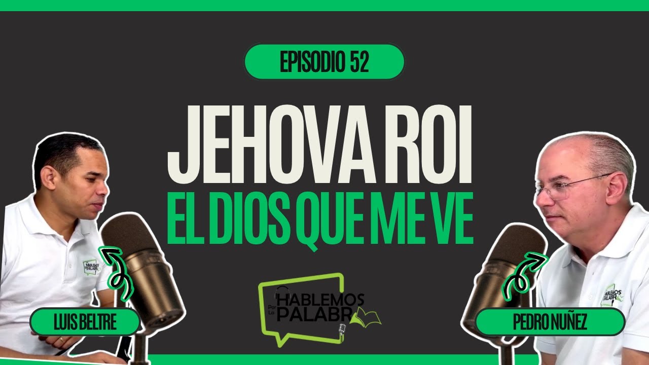 Jehová Roi; El Dios que me ve. - YouTube