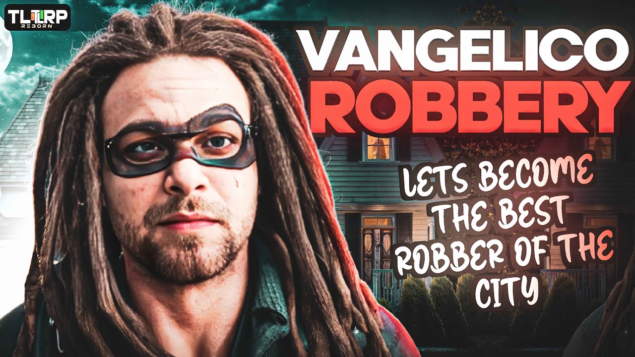 आज ‘ VANGELICO Robbery ‘ करके ही रहेंगे | TLRP - YouTube