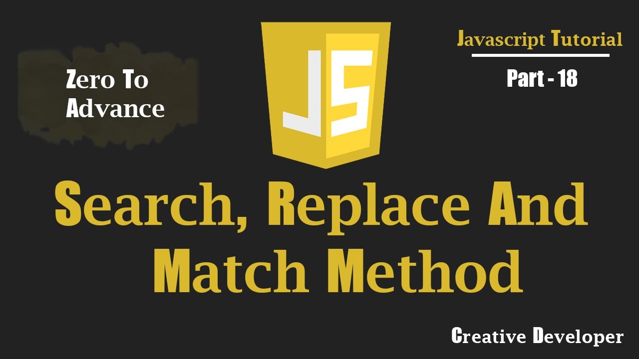 Search Replace And Match Method Javascript Javascript Tutorial Youtube 0358