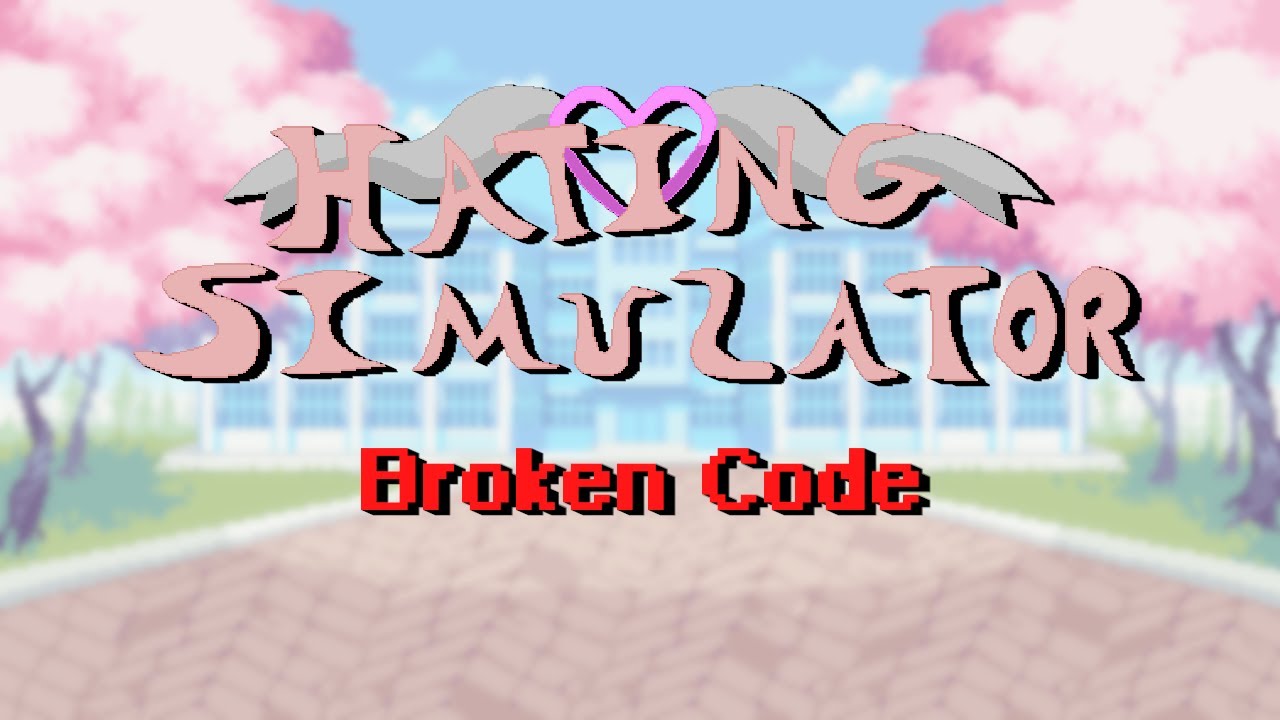 Hating Simulator Rescored OST: Broken Code - YouTube