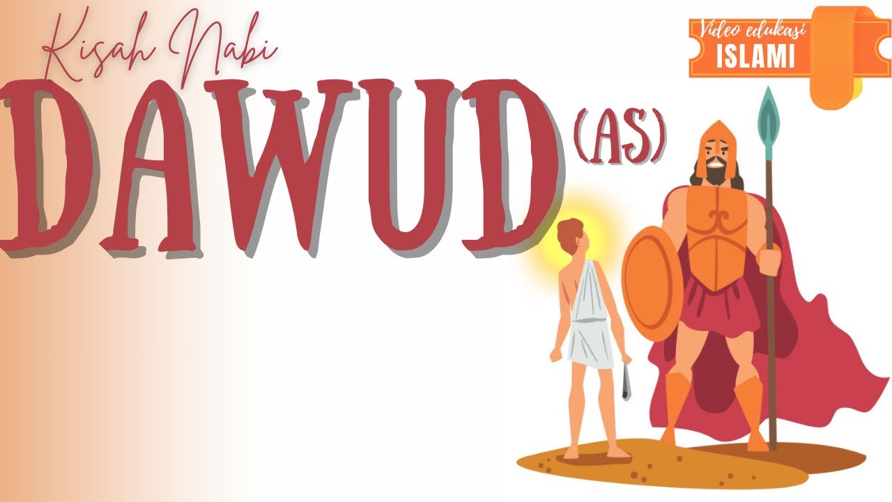 Kisah Nabi DAWUD (AS) - YouTube