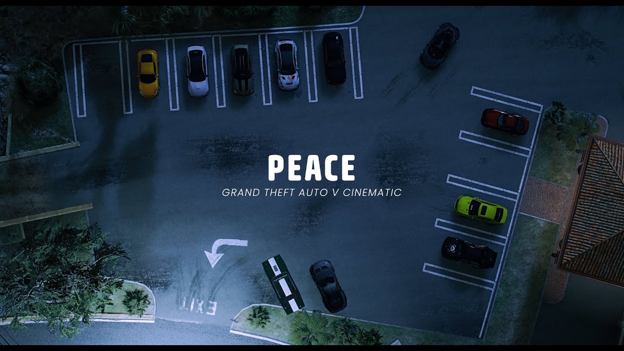 PEACE || GTA V CINEMATIC - YouTube