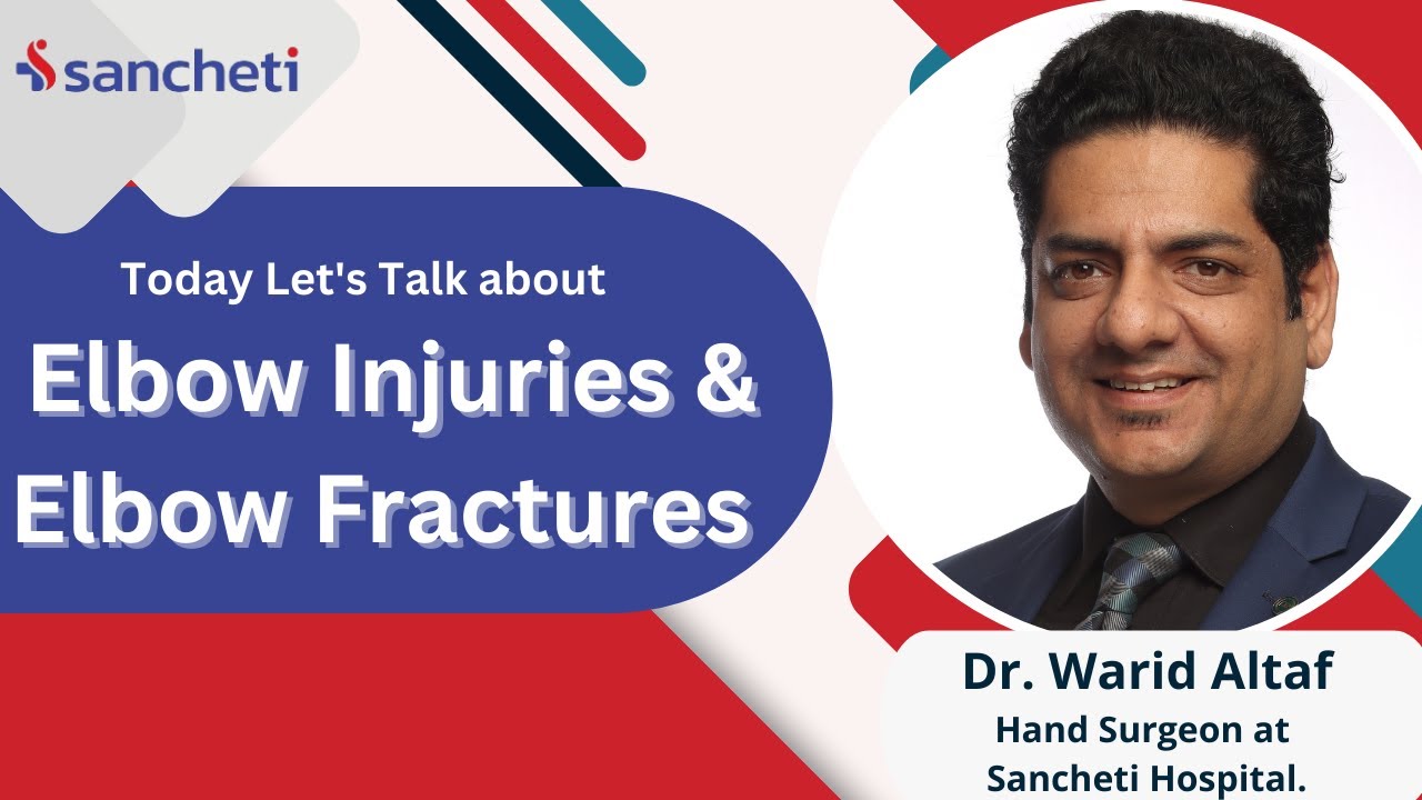 Today Lets Talk about Elbow Injuries & Elbow Fractures | Dr. Warid ...