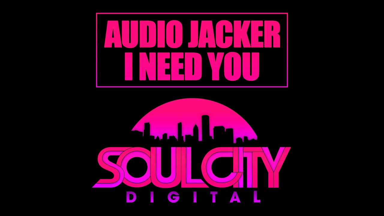 Audio Jacker - I Need You (Original Mix) - YouTube