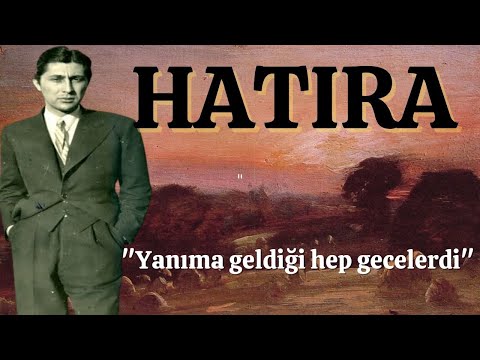 Hatıra | Ahmet Muhip Dıranas | Şiir