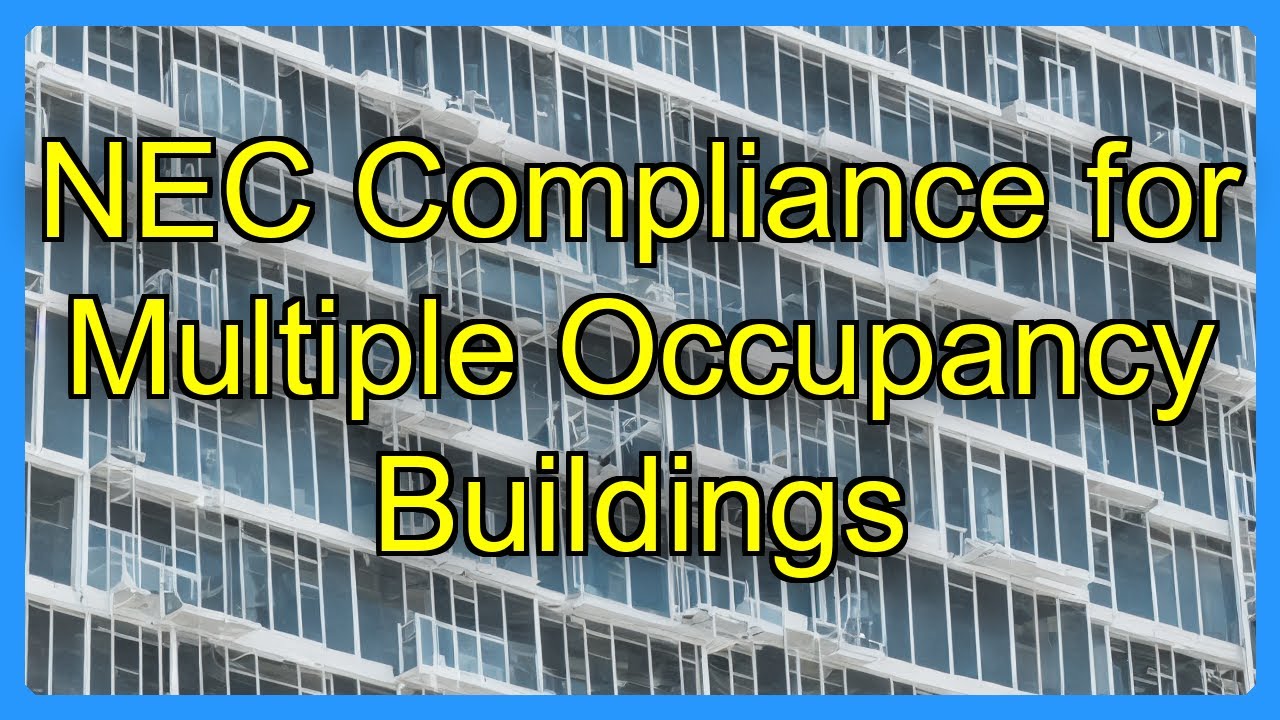 NEC Compliance for Multiple Occupancy Buildings - YouTube