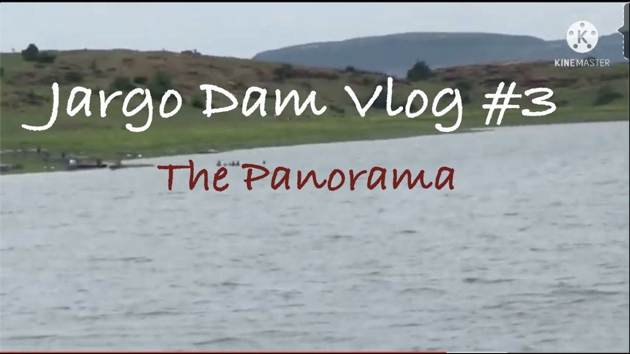Jargo Dam Vlog #3 “The Panorama" - YouTube