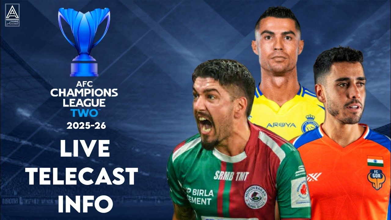 AFC Champions League Two (ACL 2) Live Telecast Information | Mohun ...