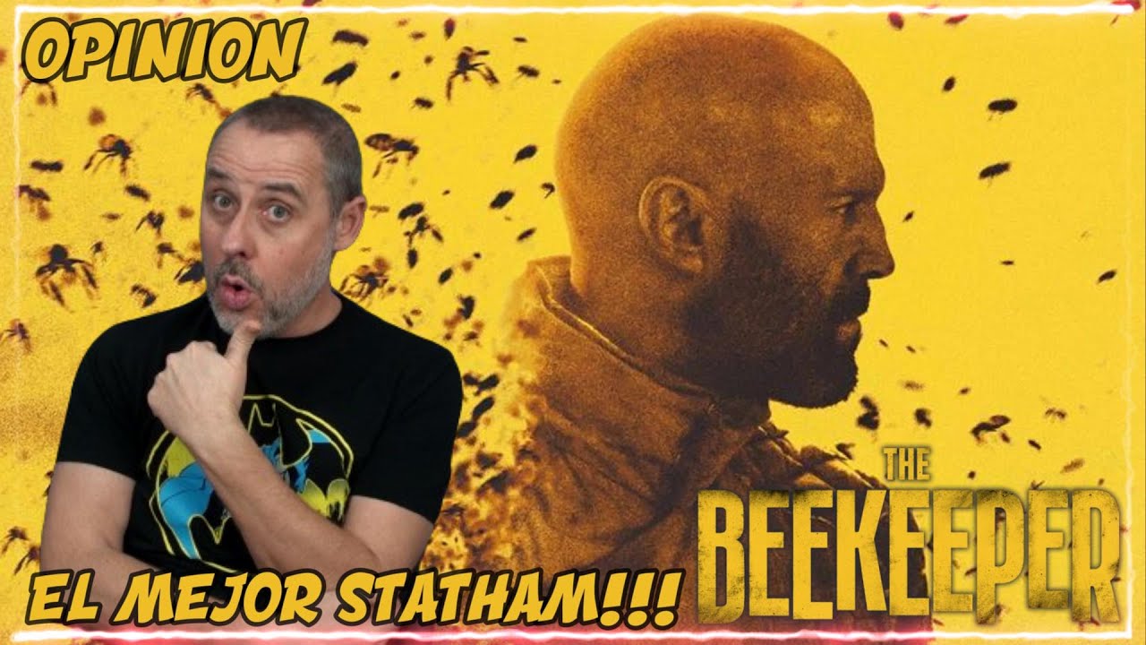 OPINION "THE BEEKEEPER (EL PROTECTOR)" STATHAM DANDOLO TODO!!! - YouTube