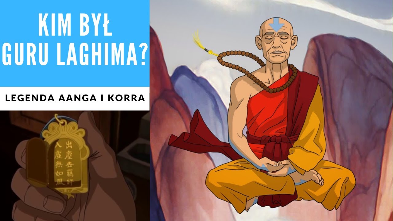 KIM BYŁ GURU LAGHIMA? [KRONIKI AVATARA] - YouTube