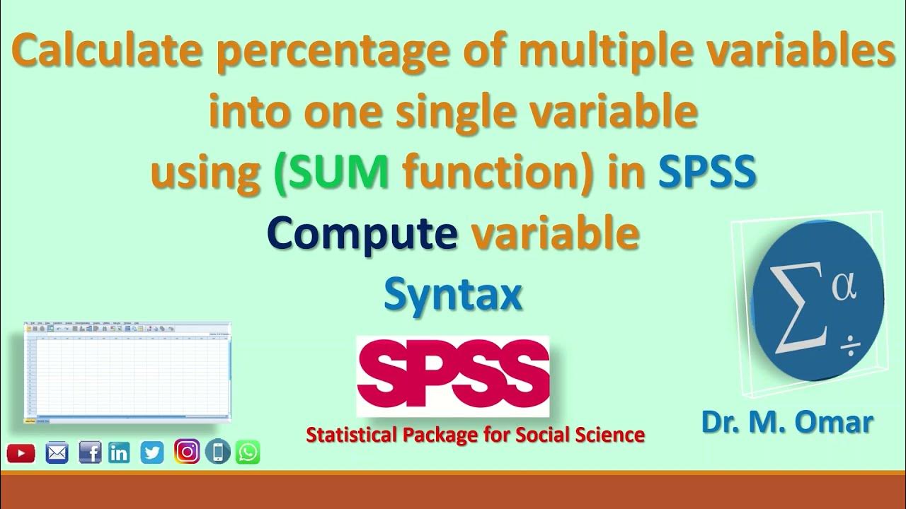 Calculate percentage of multiple variables into one single variable using SUM function in SPSS ...