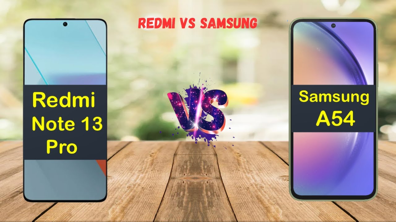 Redmi Note 13 Pro Vs Samsung A54 Full Comparison ⚡ Which Is Best