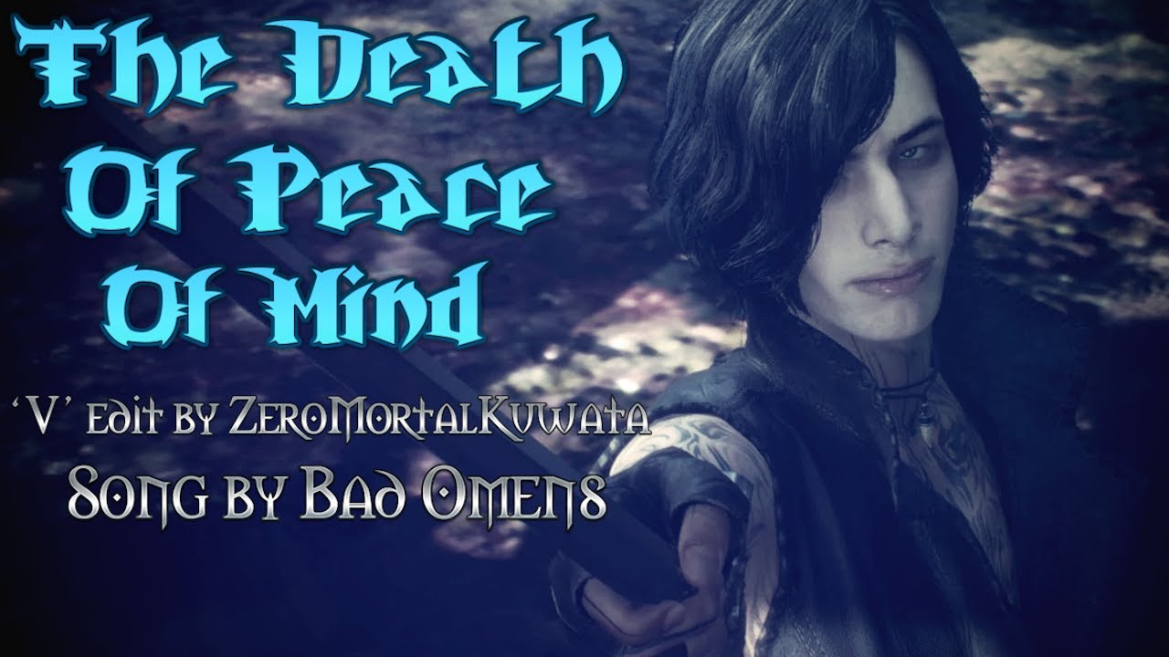 [DMC MV/EDIT] The Death Of Peace Of Mind - V - YouTube