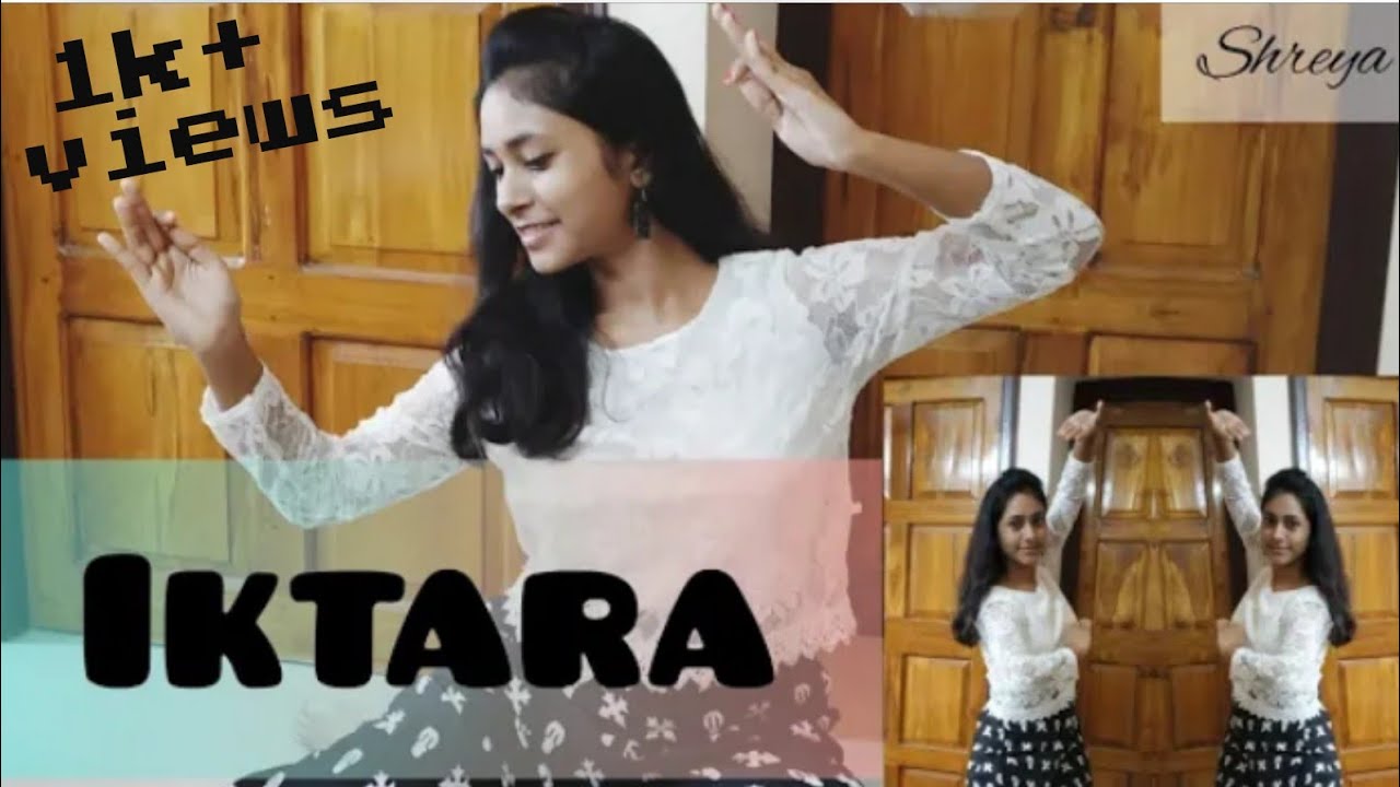 IKTARA dance cover | Wake Up Sid | Shreya - YouTube