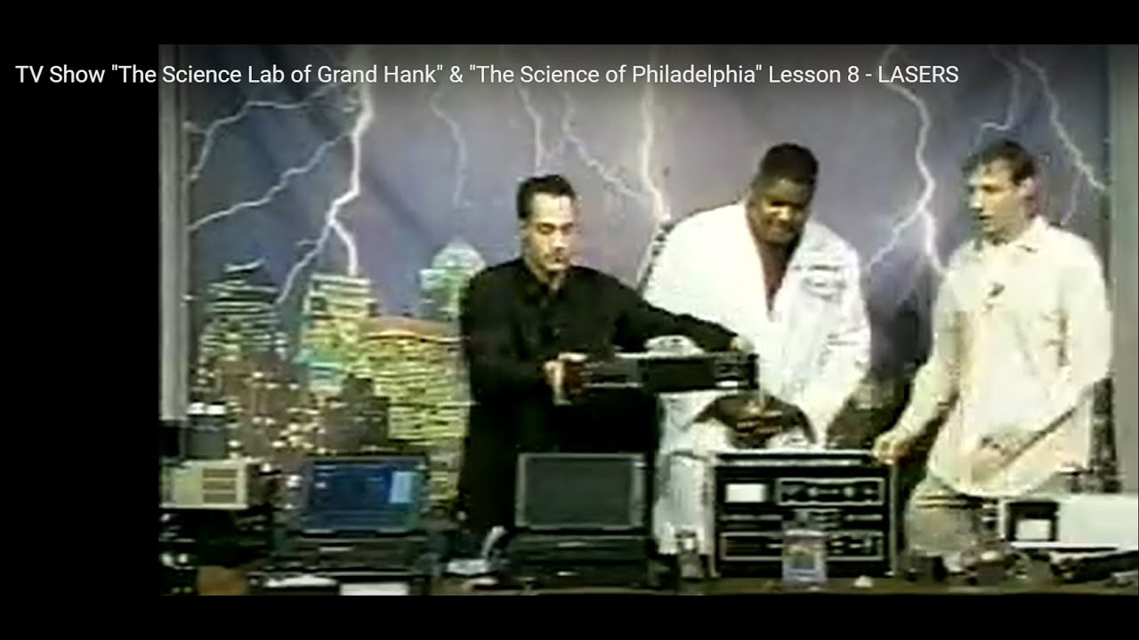 TV Show "The Science Lab of Grand Hank" & "The Science of Philadelphia ...