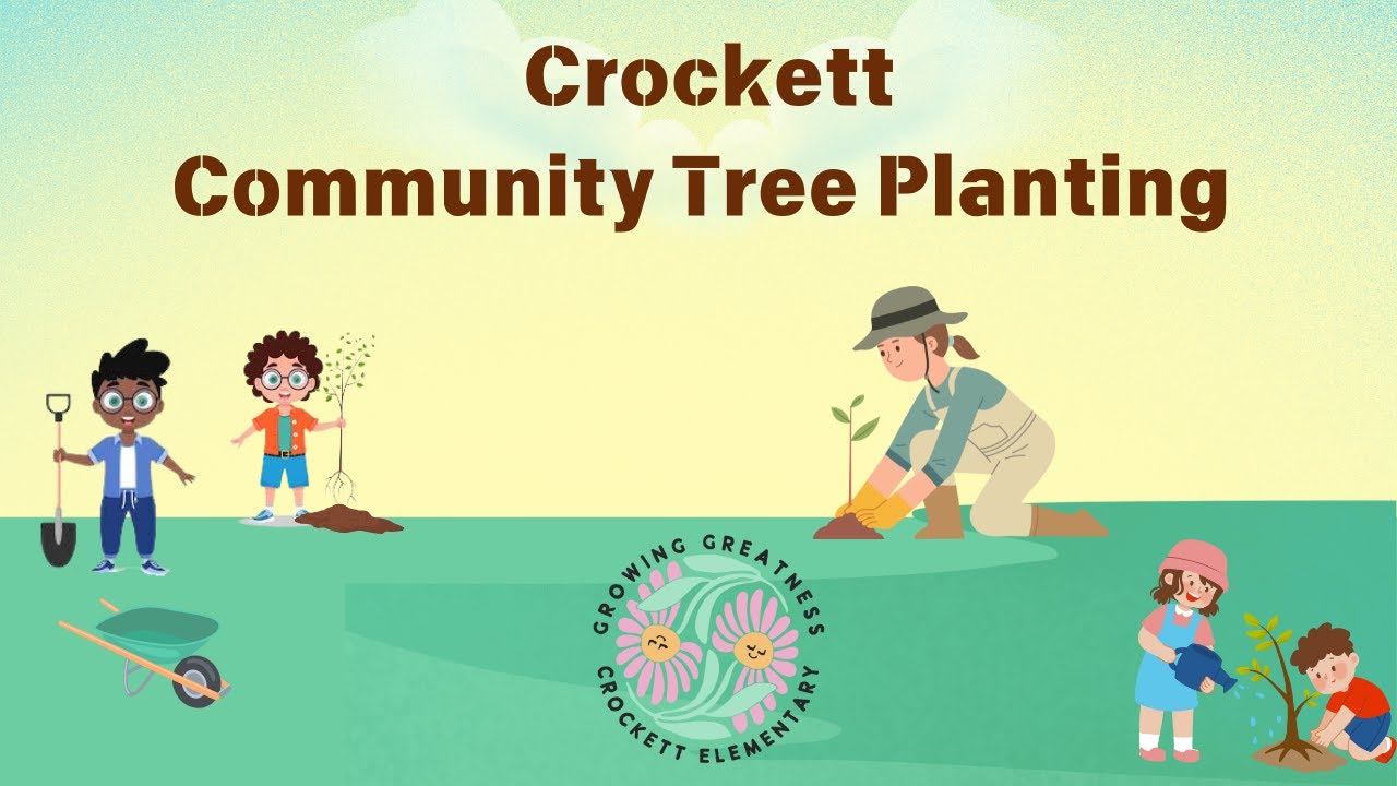 Crockett Community Tree Planting - YouTube