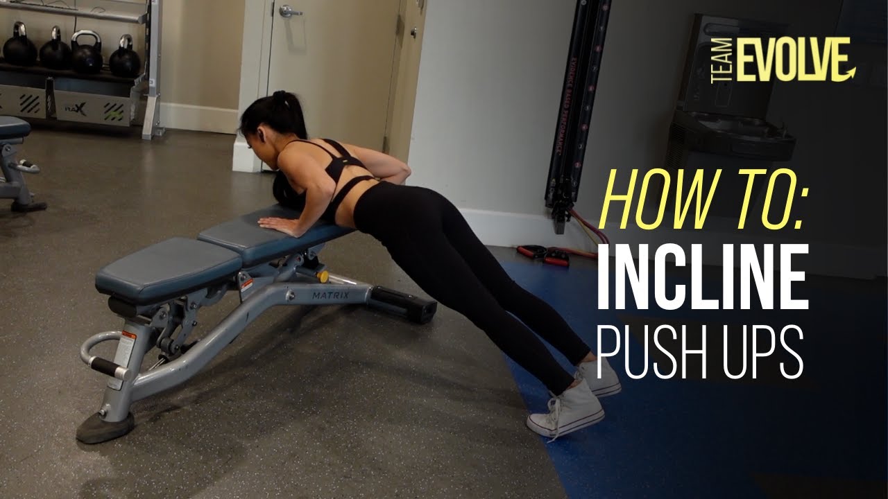 Incline Push Ups Tutorial | Team Evolve - YouTube