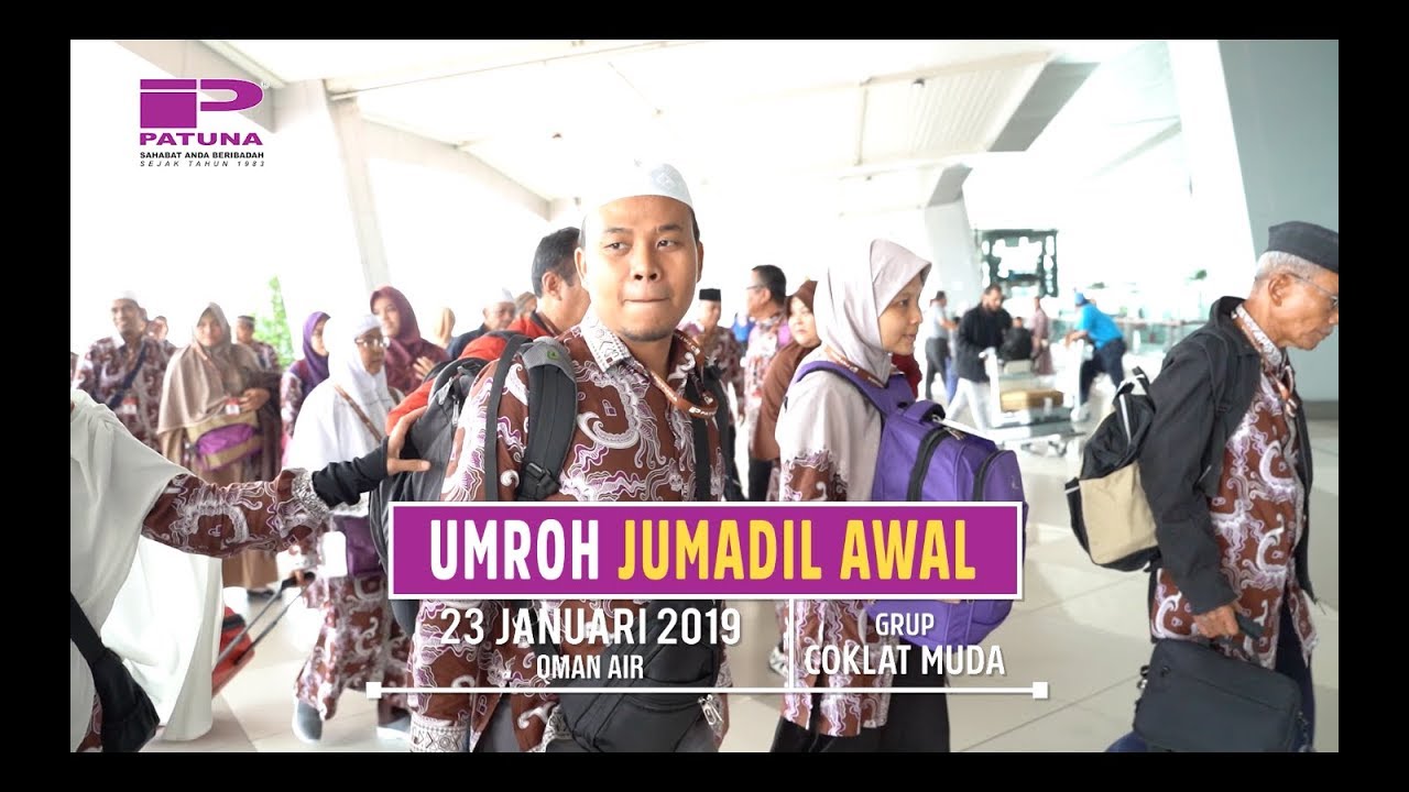 PATUNA TRAVEL - Keberangkatan 23 Jan 2019 Jamaah Umroh Patuna grup ...
