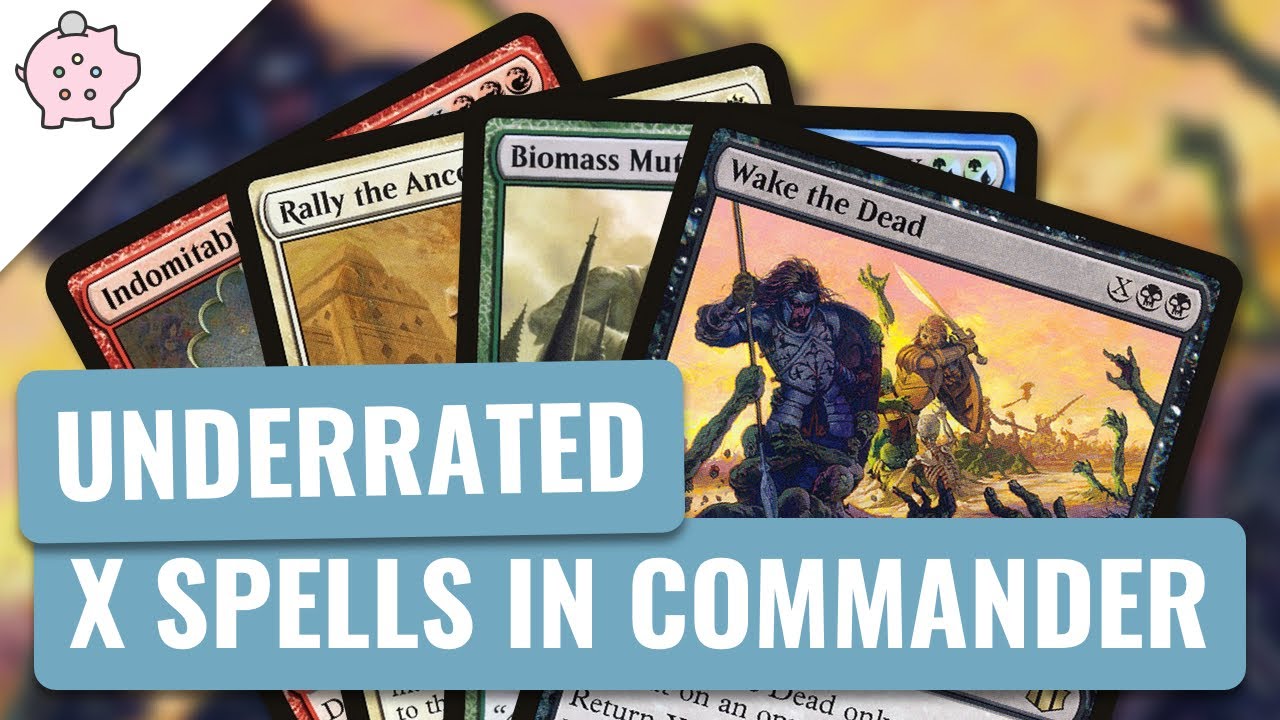 Underrated X Spells in Commander | EDH | Underplayed Cards | Magic the ...
