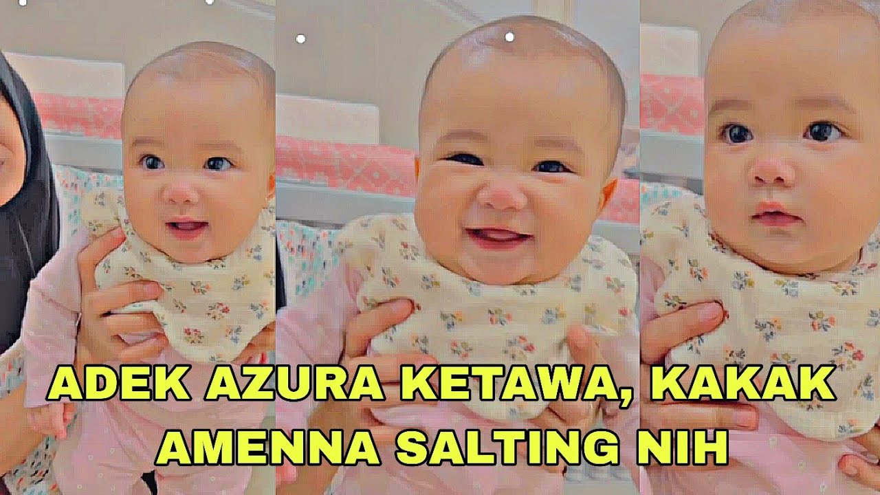 ADEK AZURA KETAWA GEMEZ, KAKAK AMEENA SALTING - YouTube
