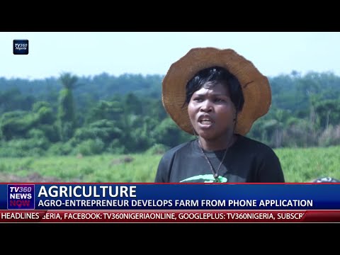 Agro-Entrepreneur develops farm from phone application