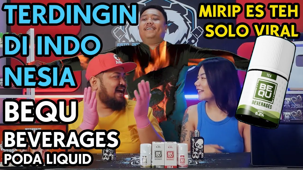 DINGIN NGK ADA LAWAN | BEQU BEVERAGES Series by PODA Liquid - YouTube