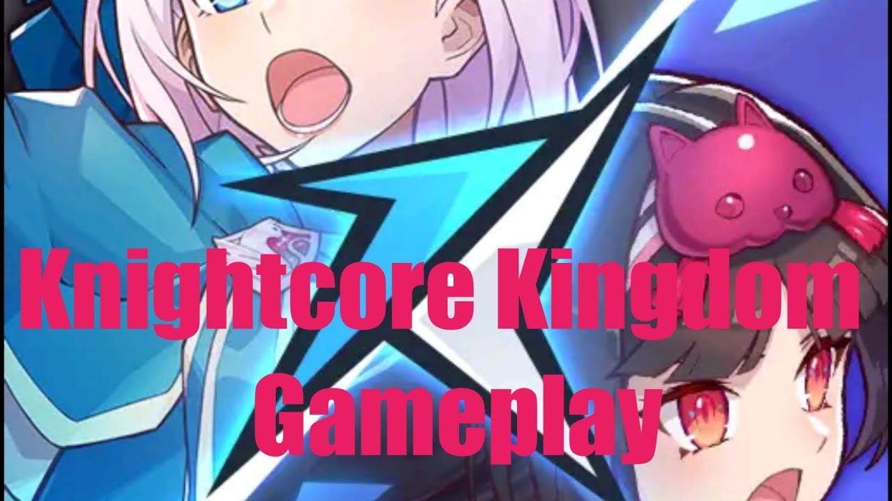 Knightcore Kingdom - Gameplay On Android - YouTube