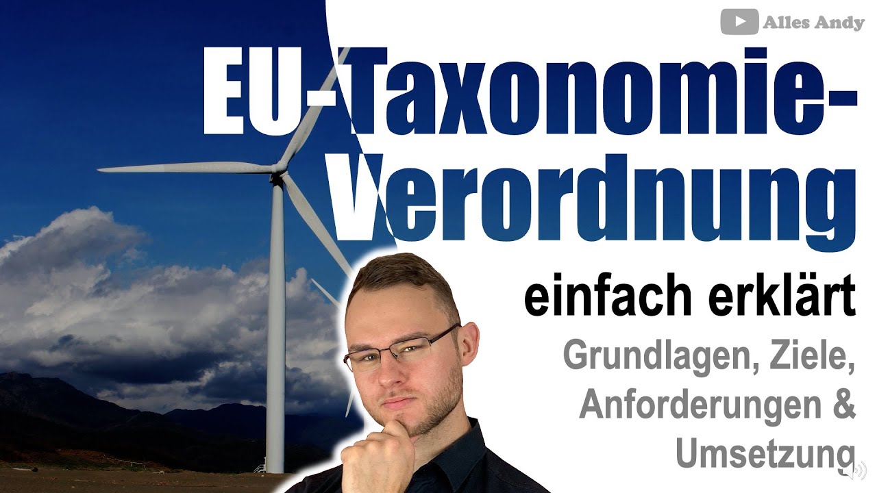 EU Taxonomie Verordnung Einfach Erkl rt Mit Allen Grundlagen YouTube eu-taxonomie-verordnung-einfach-erkl-rt-mit-allen-grundlagen-youtube