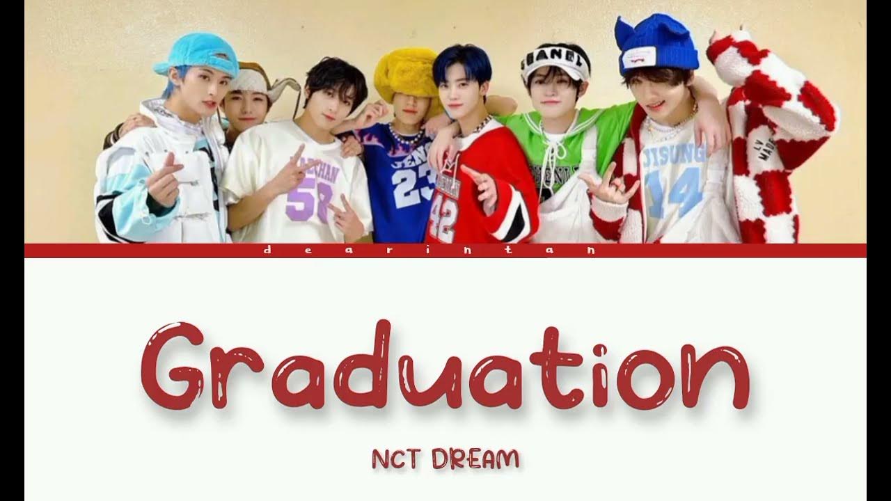 Nct Dream Graduation Lirik Terjemahan Indonesia Youtube