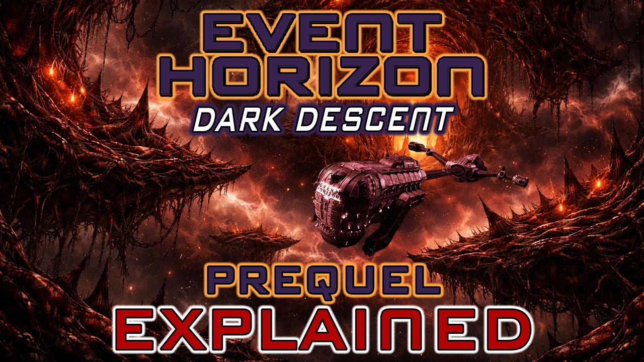 “EVENT HORIZON" PREQUEL EXPLAINED!!! - YouTube