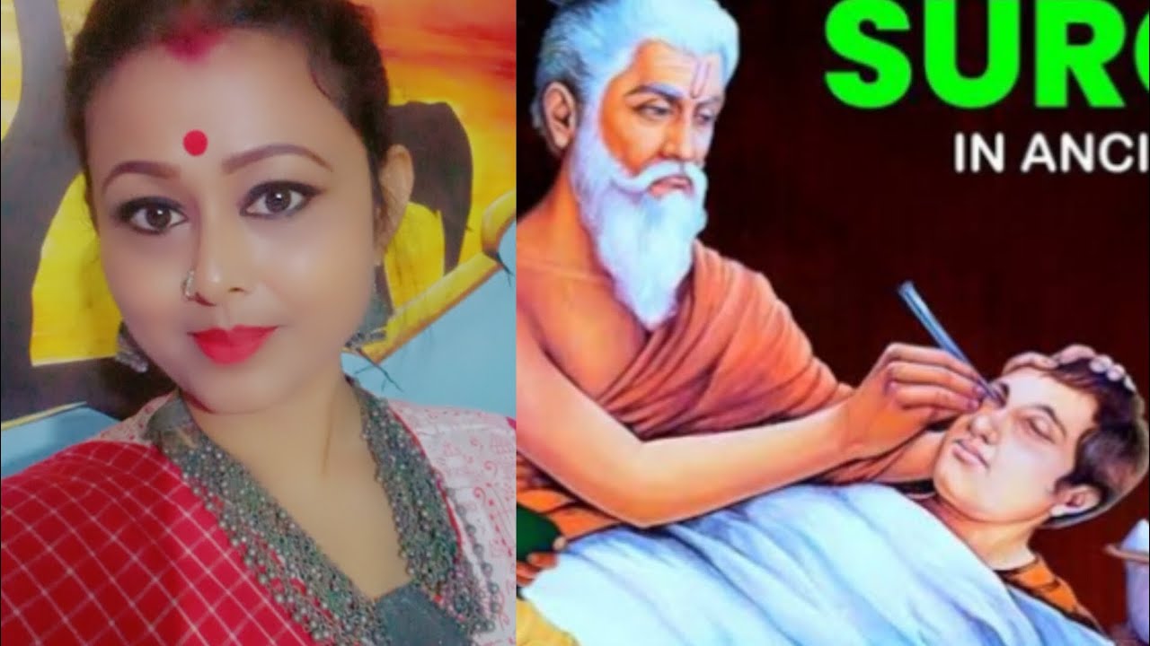 Susruta: The Legendary Plastic Surgeon in History - YouTube