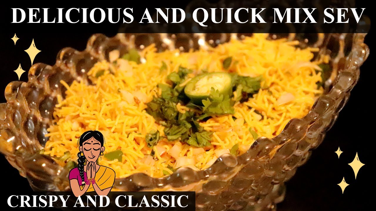 Delicious and Quick Mix Sev Recipe | Best and Quick Omapodi Recipe ...
