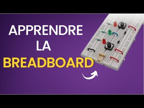 La breadboard , une évolution importante pour l''électronique(et ...