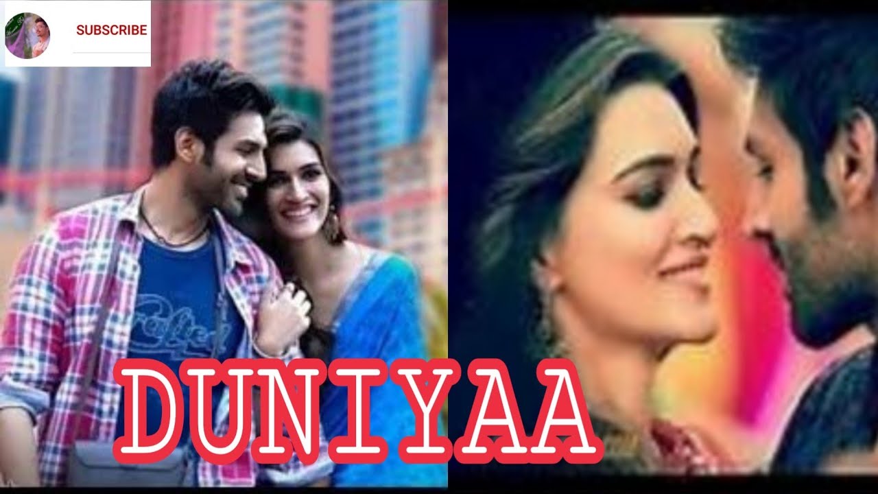 DUNIYAA Full Song With Lyrics - Akhil & Dhvani Bhanushali - Luka Chuppi ...
