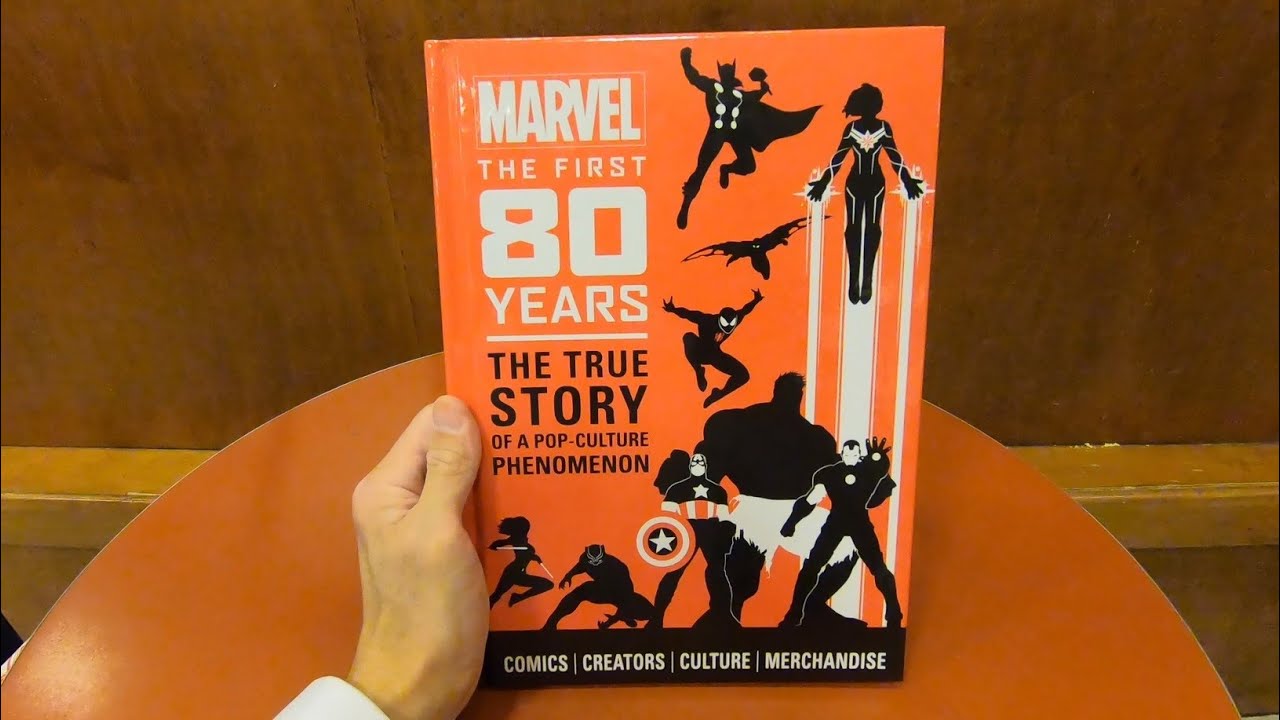 MARVEL COMICS THE FIRST 80 YEARS BOOK CLOSE UP AND INSIDE LOOK - YouTube