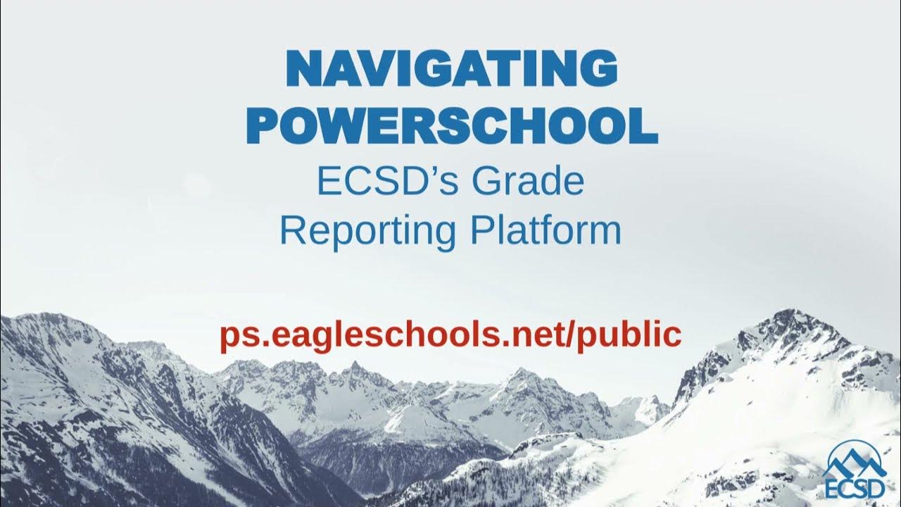 7. Navigating PowerSchool: ECSD's Grade Reporting Platform - YouTube