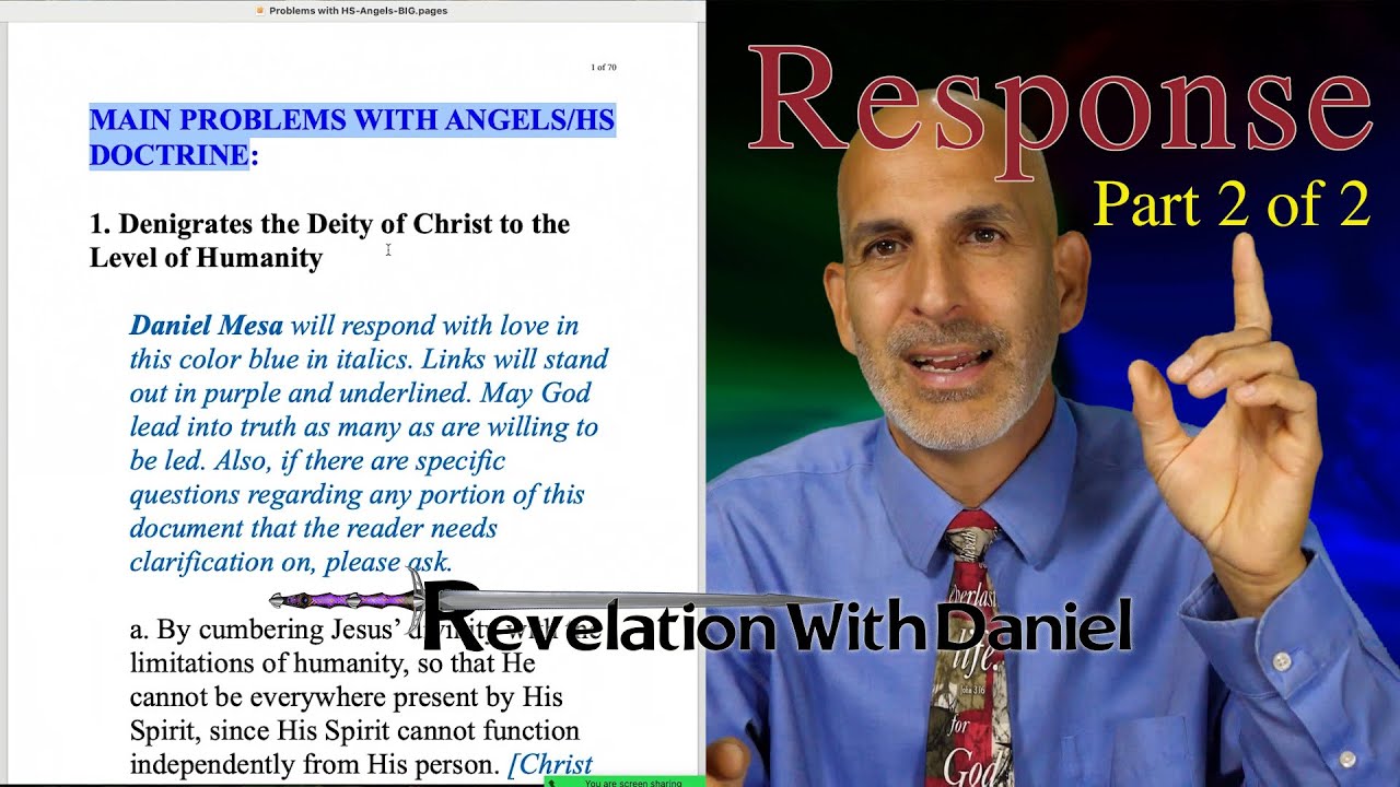 Response to Main Problems with Angels and the Holy Spirit Doctrine, Part 2 - with Pastor Daniel ...